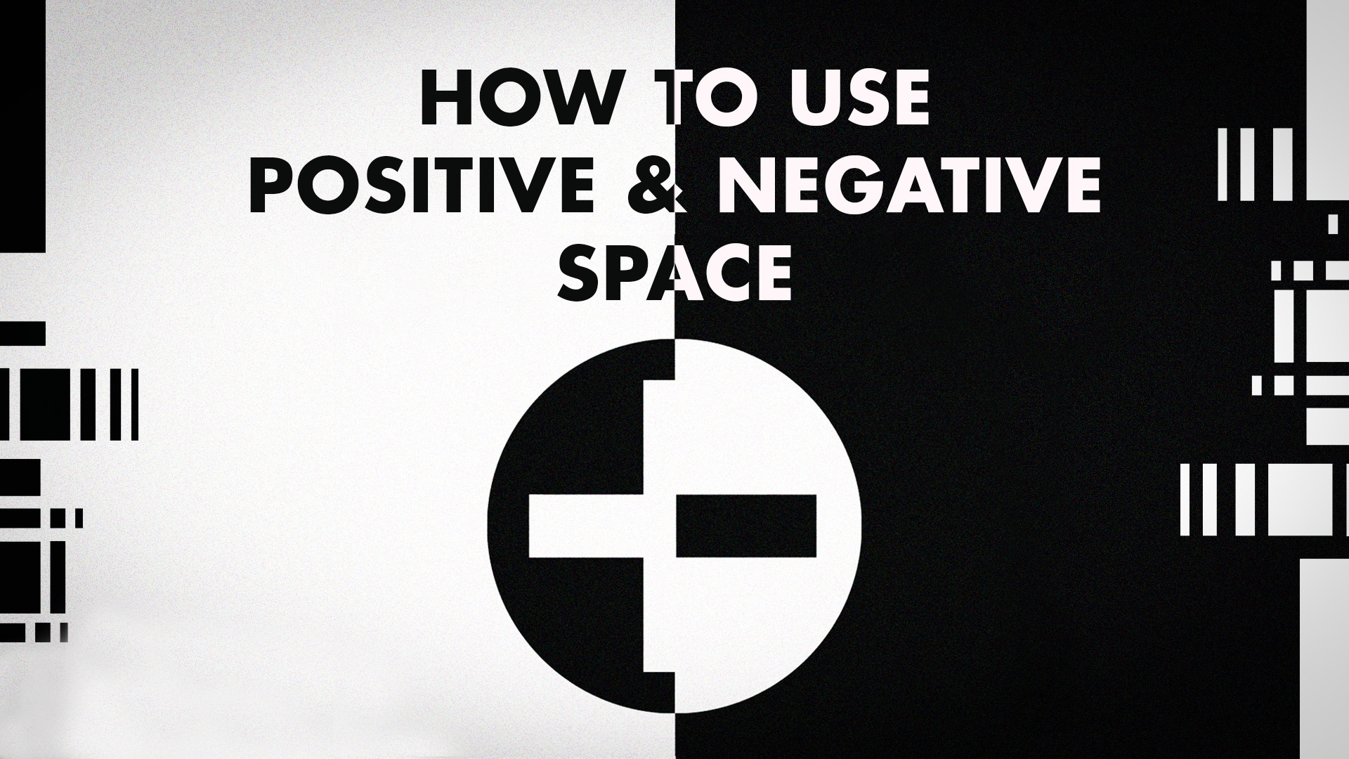 How To Use Positive and Negative Space